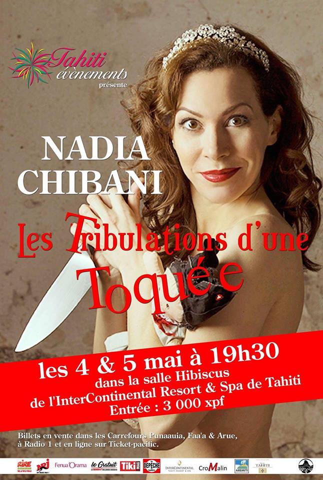Nadia Chibani : "Les Tribulations d'une Toquée" à Tahiti | Agenda ...